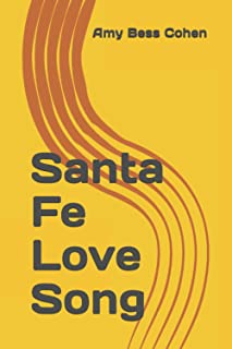 Review of Amy Bess Cohen’s SANTA FE LOVE SONG | The Family Kalamazoo